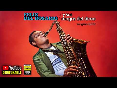 Félix Del Rosario | Ansias De Ti (1976)