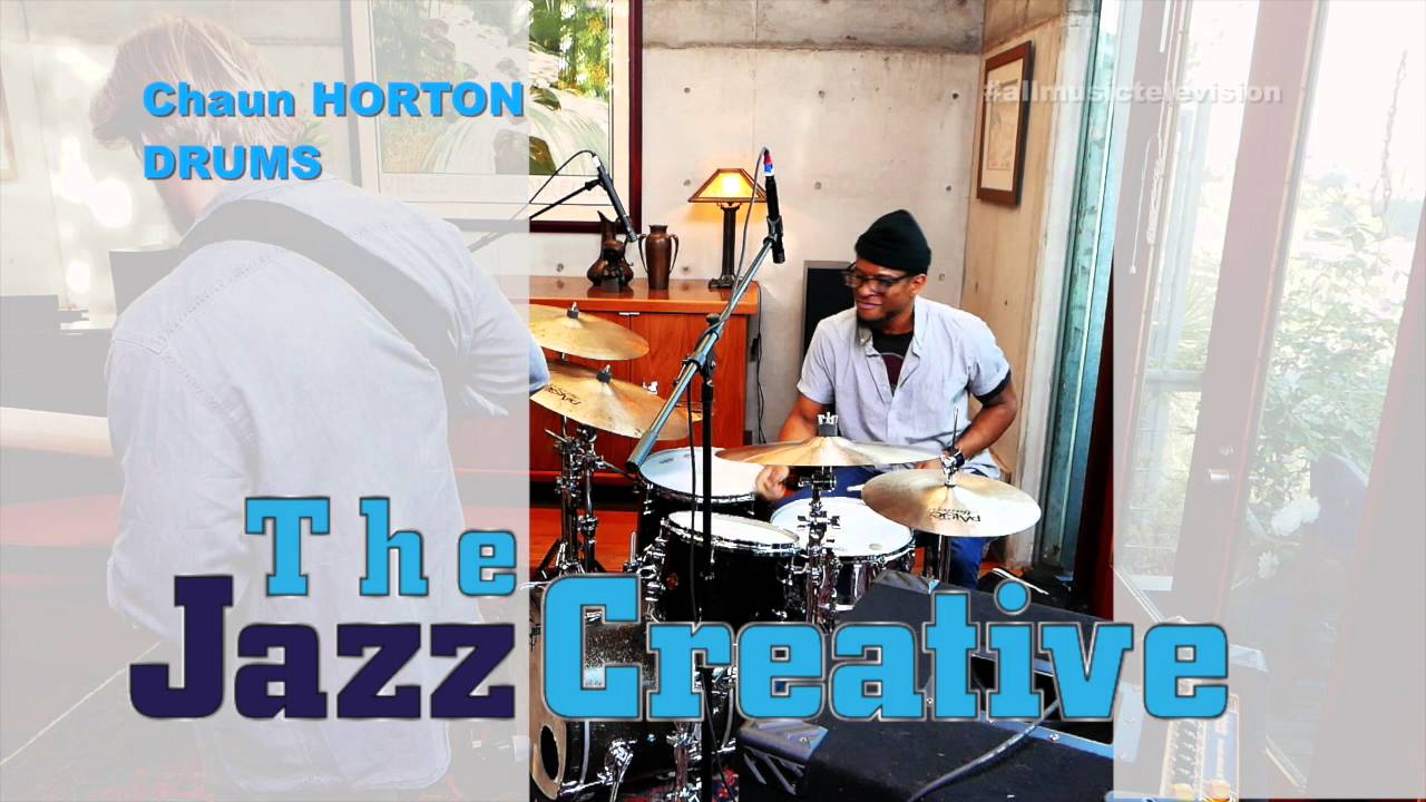The Jazz Creative * Chaun Horton * Drums - YouTube
