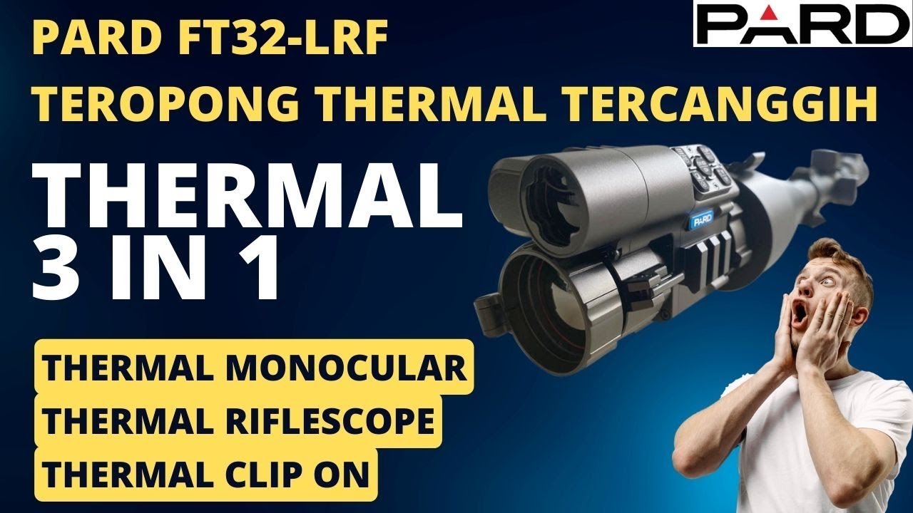 PARD Thermal FT32-LRF Unboxing + Setup PARD 3 in 1 Tercanggih - YouTube