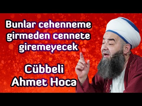 Bu kişiler cehenneme girmeden cennete giremeyecek  Cübbeli Ahmet hoca #cennet #cehennem