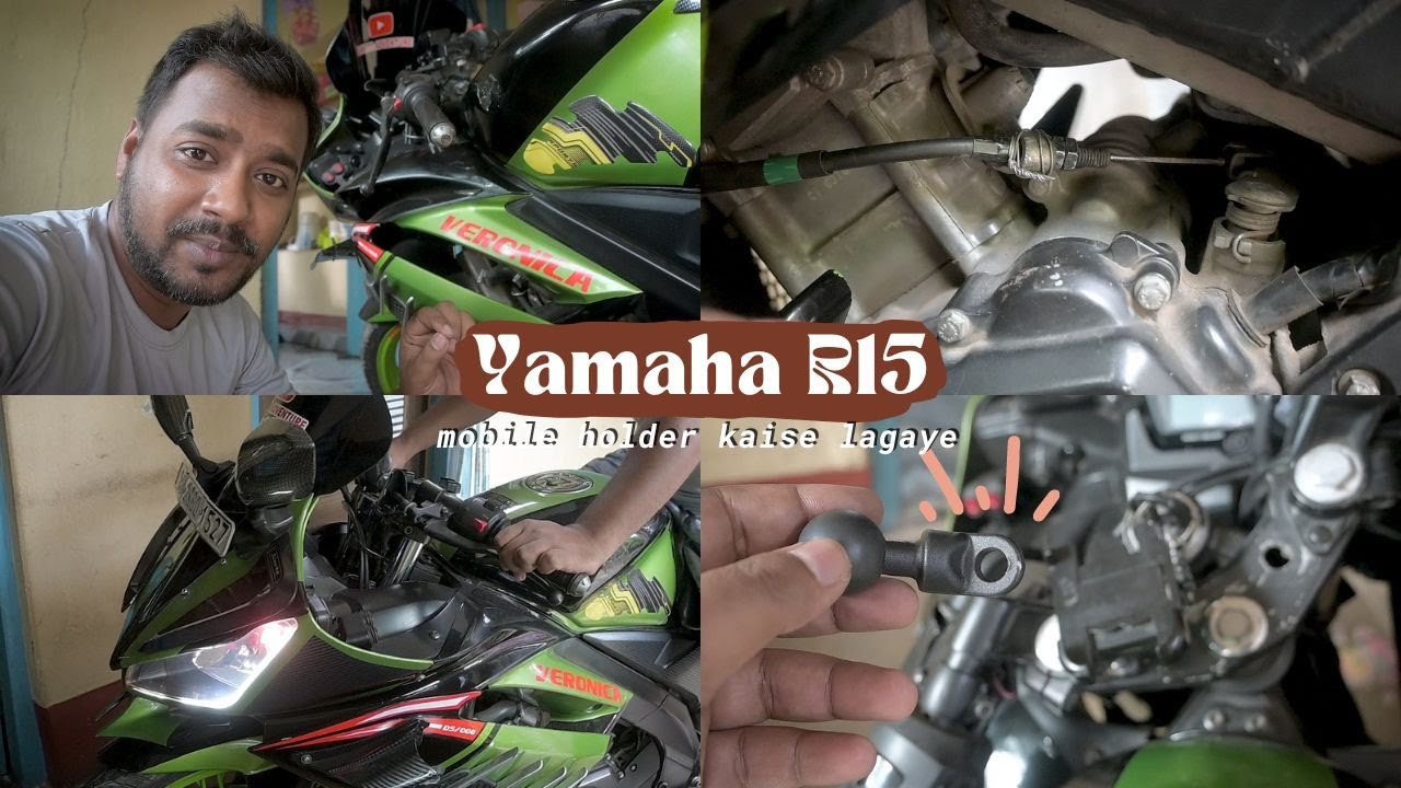 Yamaha r15 pe mobile holder kaise lagaye | r15s best clutch setting for ...