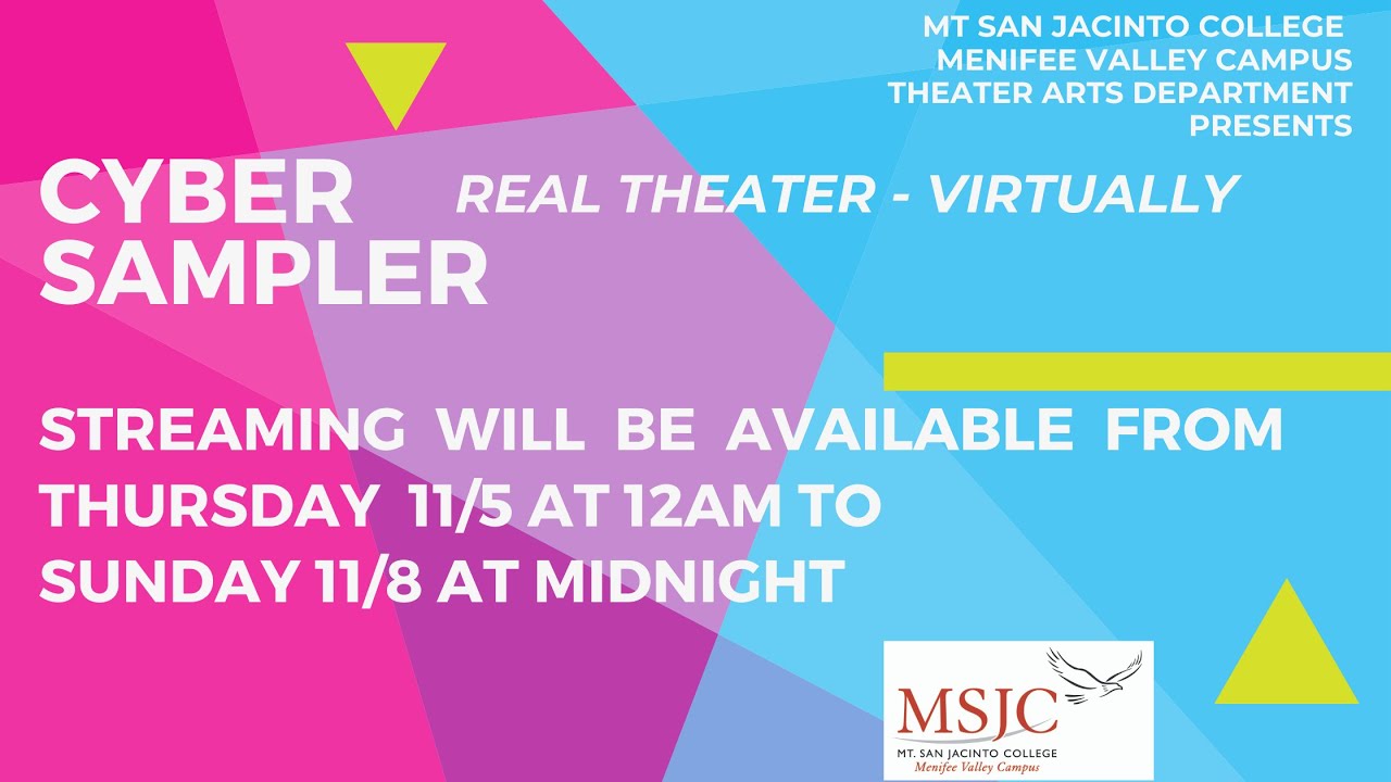 MSJC, presents "Cyber Sampler - Real theater Virtually" -Teaser ...