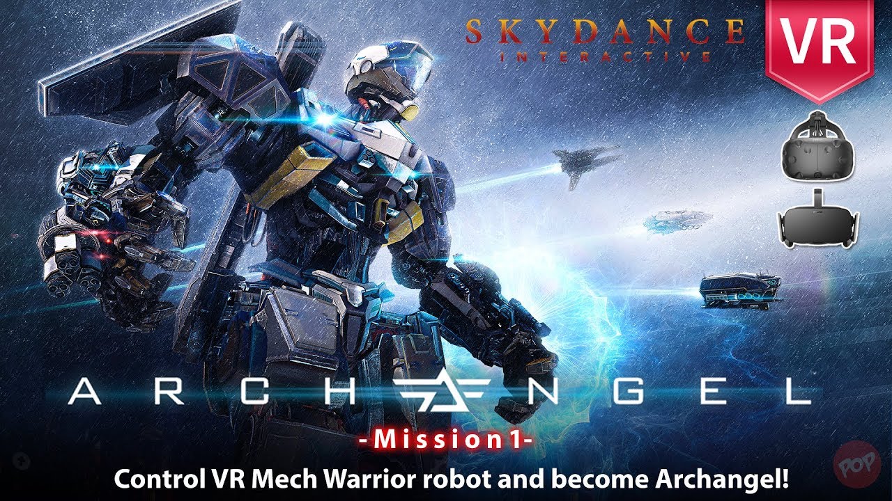 Control VR Mech Warrior robot and become Archangel! Mission 1 HTC Vive ...