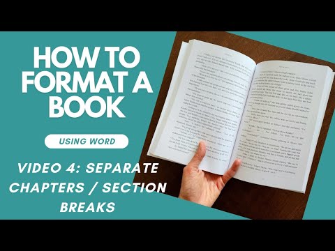 How To FORMAT A BOOK In Word • Video 4: Separate Chapters/ Section ...