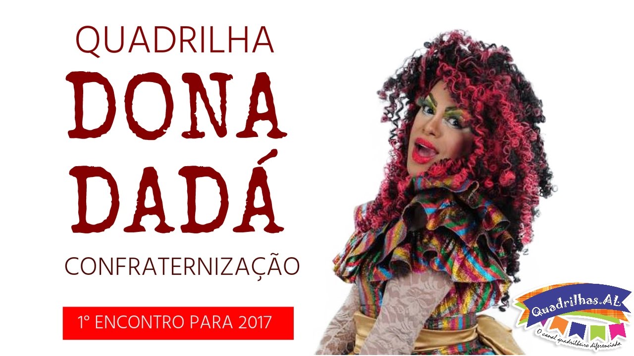 Encerramento Quadrilha Dona Dadá 2016 - 1° Encontro para 2017 - YouTube