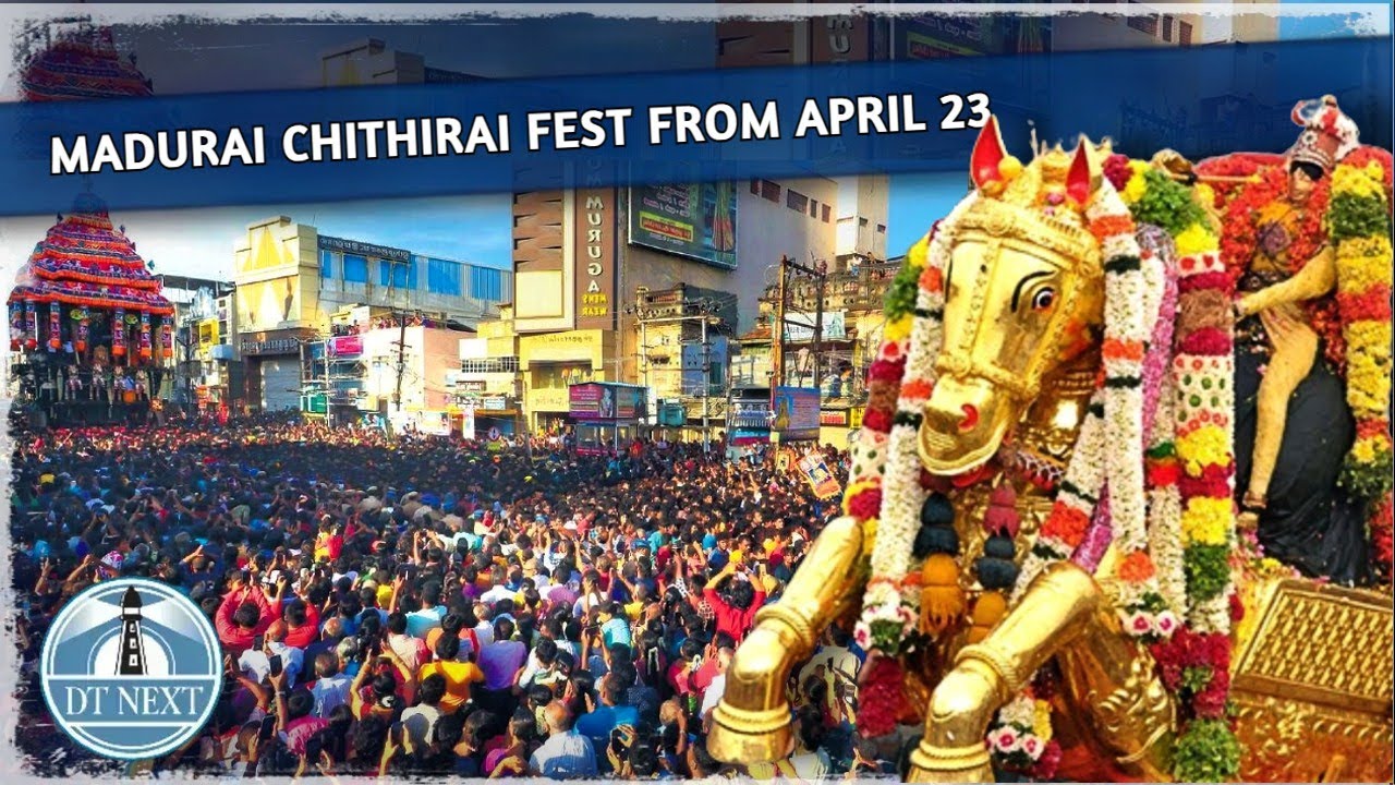 Madurai Chithirai fest from April 23 | DT Next - YouTube