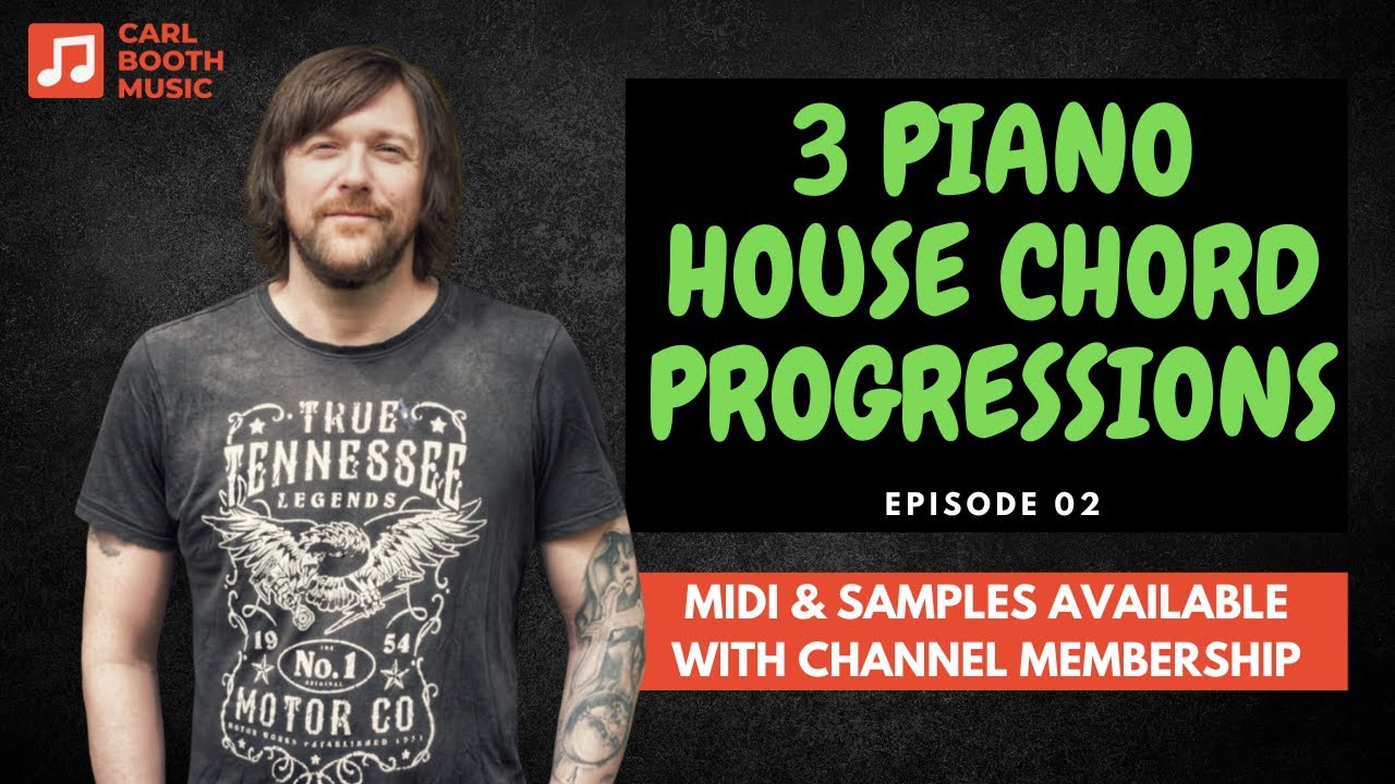 3 Piano House Chord Progressions For Your Next Track 02 - Samples ...