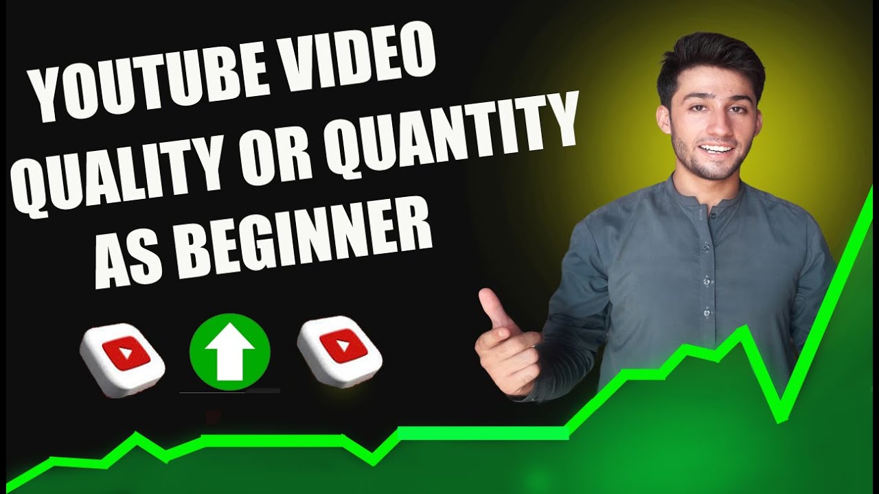 VIDEO QUALITY OR QUANTITY AS BEGINNER YOUTUBER - YouTube