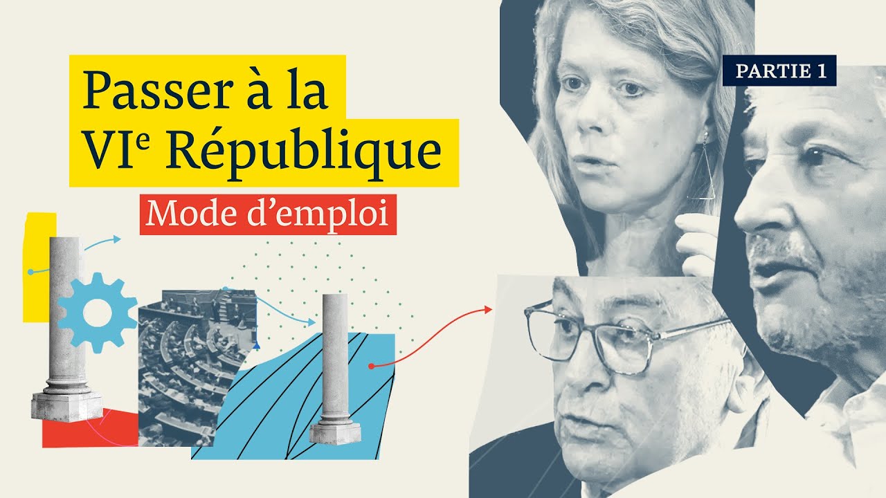 Quelles conditions pour passer à la VIe République ? - YouTube