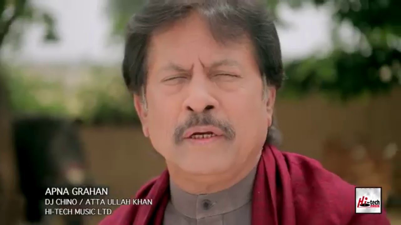 APNA GRAHAN DJ CHINO FT ATTA ULLAH KHAN OFFICIAL VIDEO - YouTube