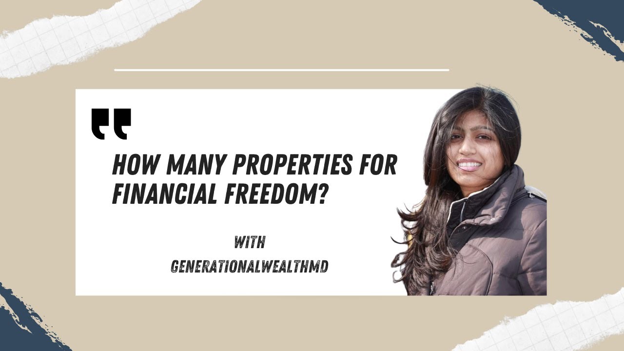 How Many Properties Do You Need to Achieve Financial Freedom through ...