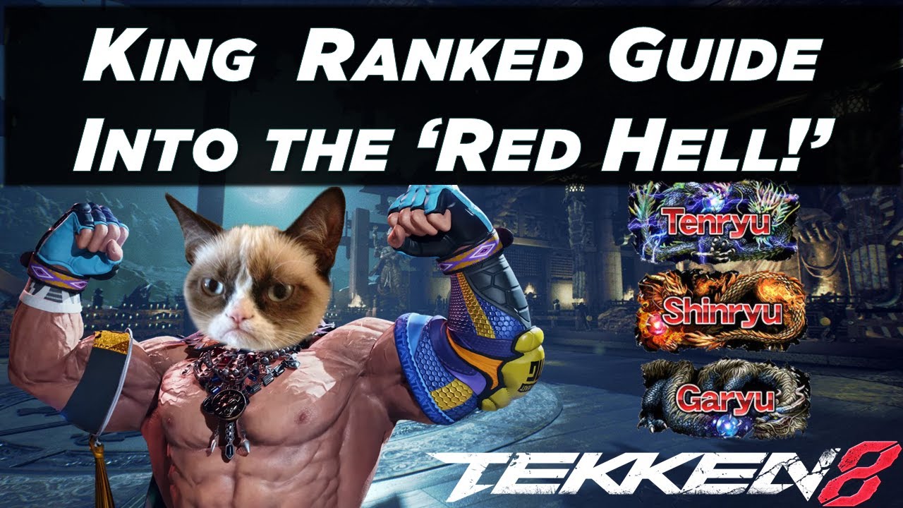 TEKKEN 8 KING RANKED GUIDE- Into the Red Ranks - YouTube