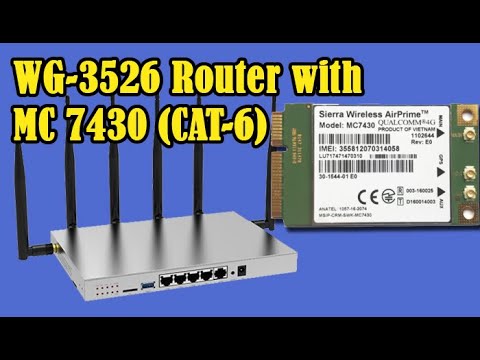WG3526 with Sierra MC7430 (CAT6) Module - YouTube