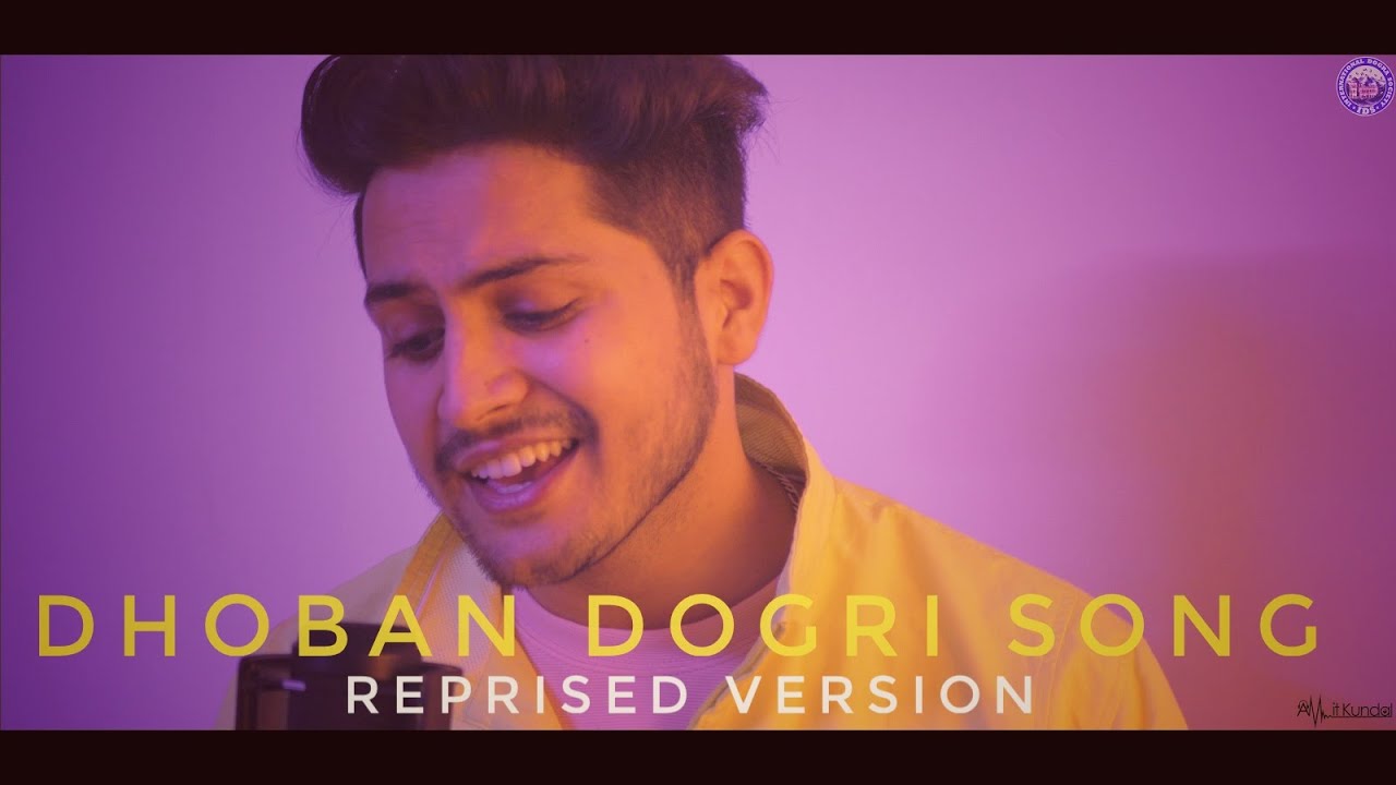 Dhoban Dogri Song JAMMU/Himachal|Amit Kundal |Male Version | Latest ...