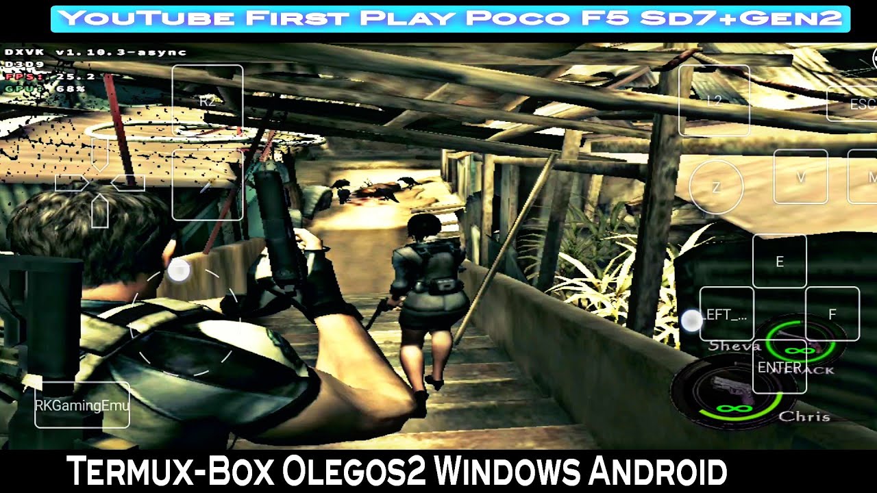 resident evil 5 60FPS Poco F5 sd7+Gen2 termux-box (olegos2) GE-8-22 gameplay + settings on ...