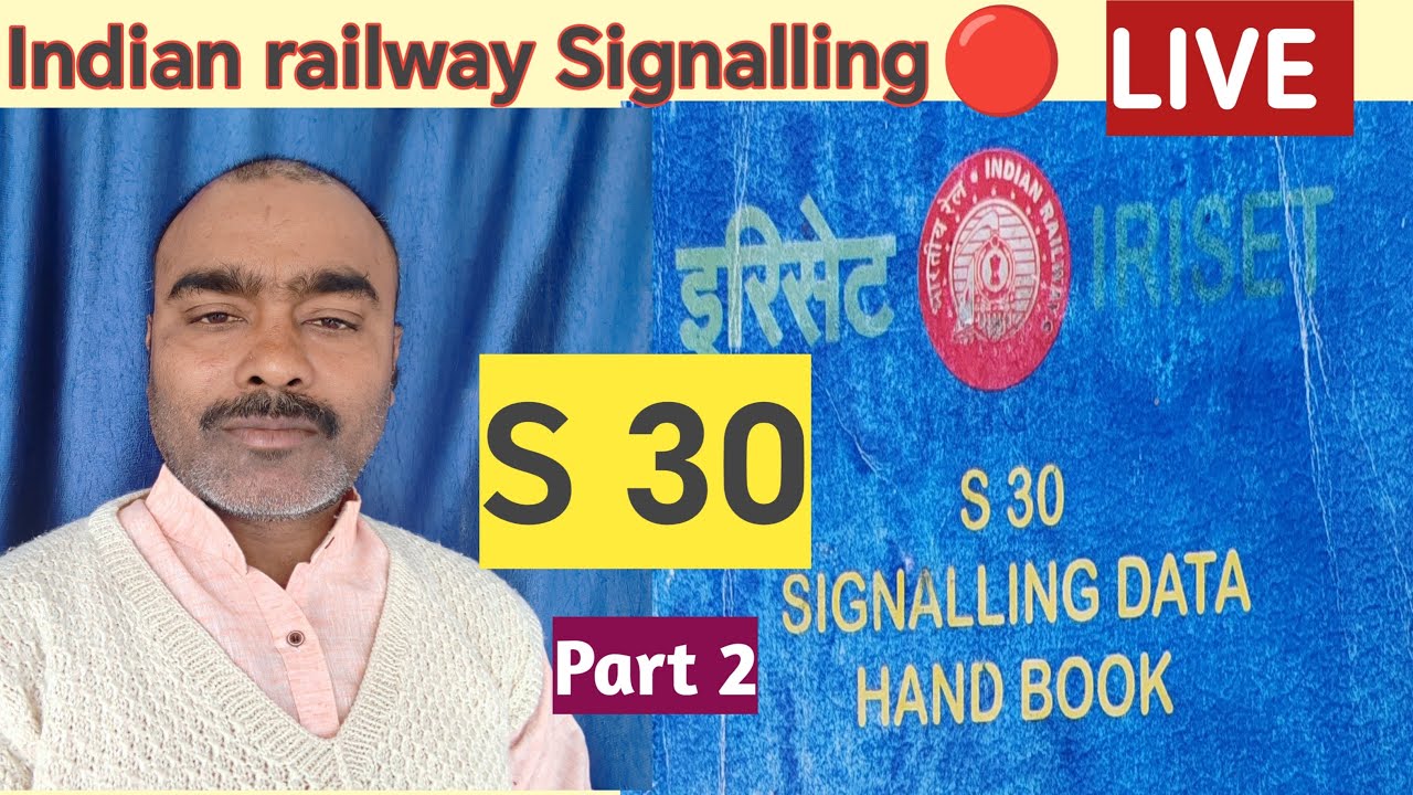 S 30 😃 Railway signaling hand book live class by Birendra k (Part 2 ...