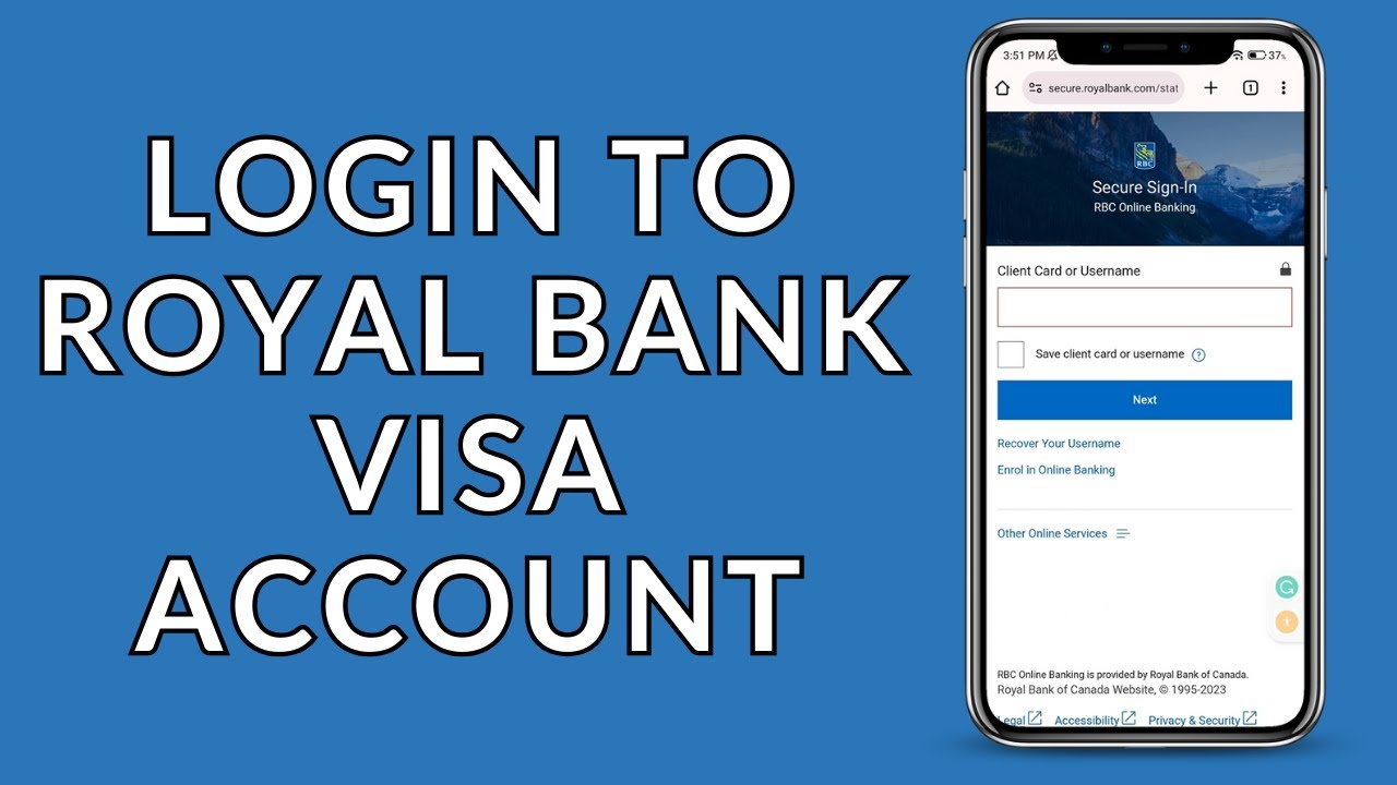 Royal Bank Sign In: How to Login to Your Royal Bank Visa Account Online ...
