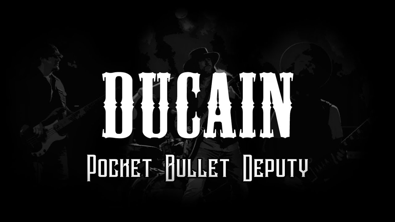 Ducain - Pocket Bullet Deputy- Live - YouTube