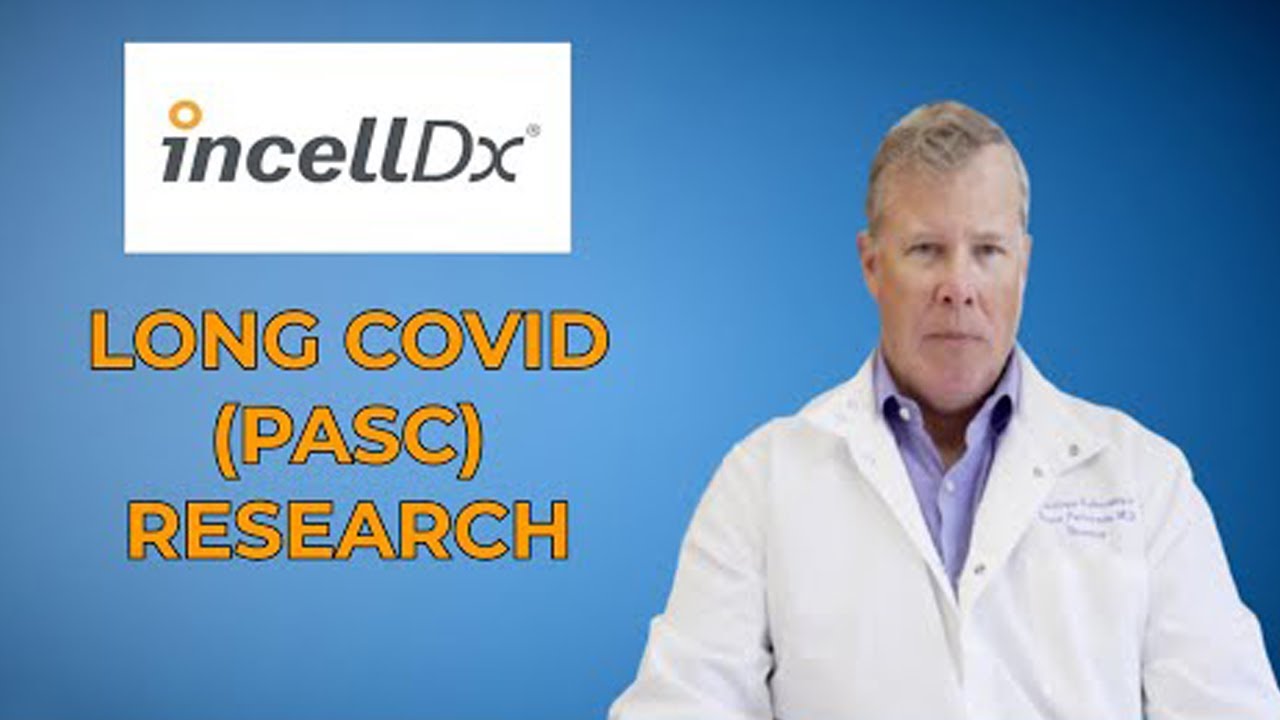 IncellDX Long COVID Research Update - Dr Bruce Patterson - YouTube