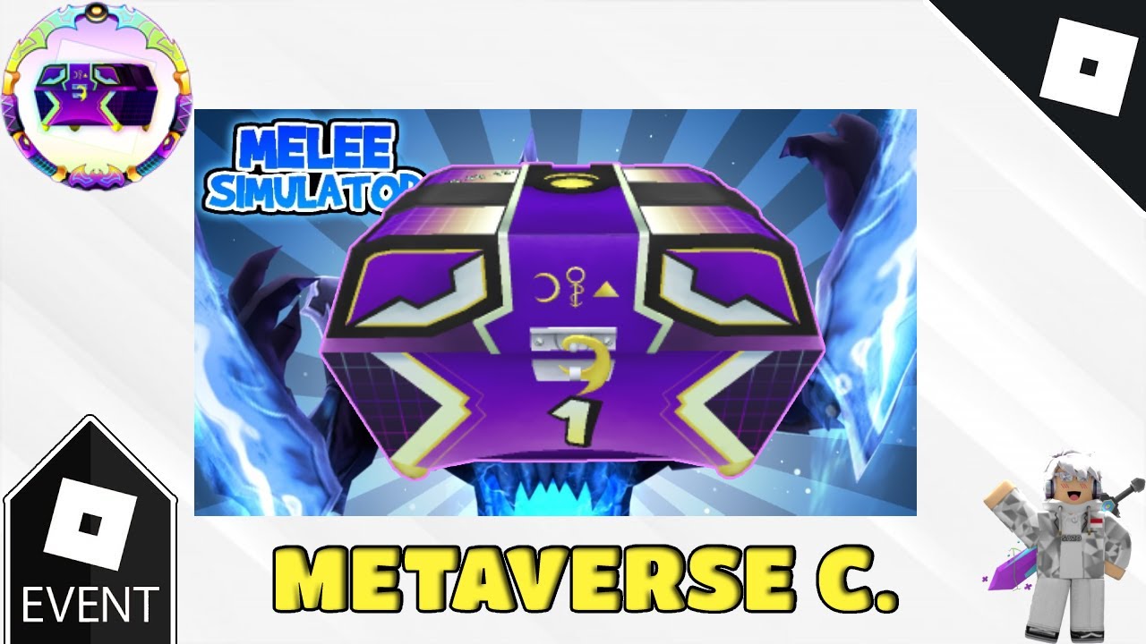[EVENT] CARA MENDAPATKAN, FEY'S CRATE#1 Di Melee Simulator (METAVERSE ...