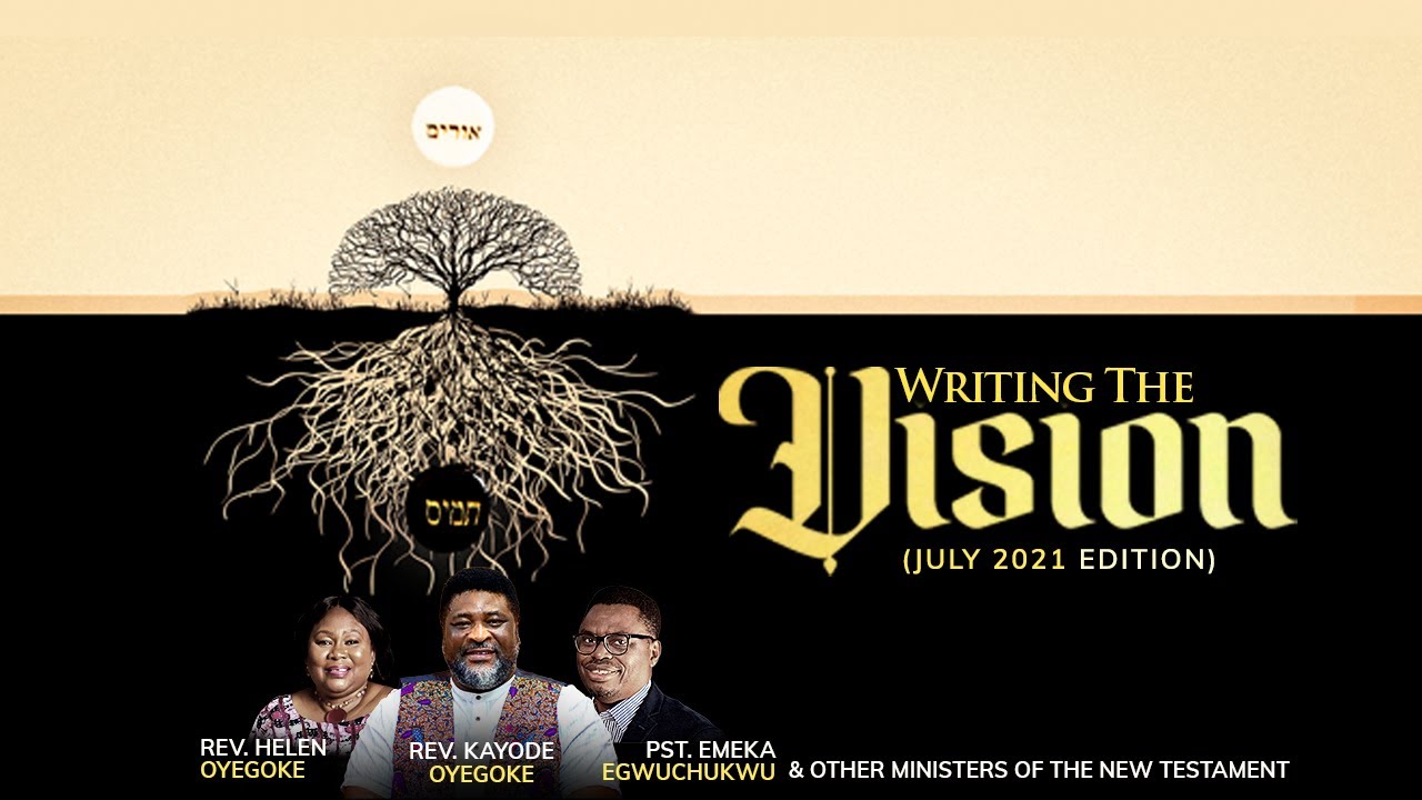JULY WRITING THE VISION EDITION - 17/07/21 - YouTube
