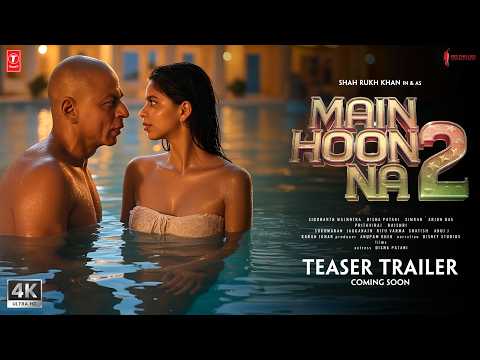 MAI HOON NA 2 - Trailer (2025) | Shah Rukh Khan, Suhana Khan | Farah Khan | SRK New Movies Trailers