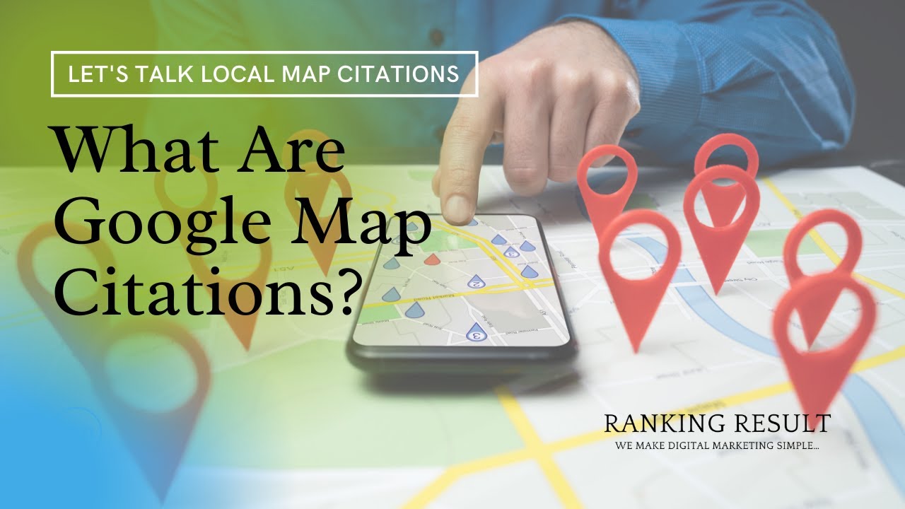 What Are Google Map Citations? Ranking Result - YouTube