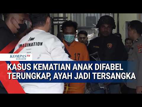 Kasus Kematian Anak Difabel Terungkap, Ayah Jadi Tersangka