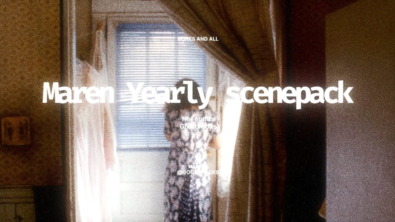 Maren Yearly's outfits • Bones and all scenepack - YouTube