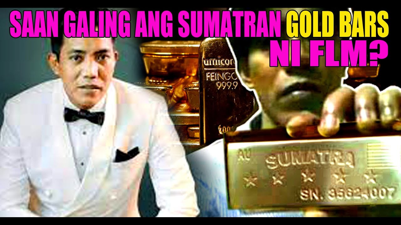 SAAN GALING ANG SUMATRAN GOLD BARS NI FLM, BAKIT DI ITO MAUBOS? - YouTube