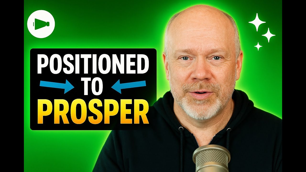 Positioned To Prosper - Thrive In 2025 - YouTube