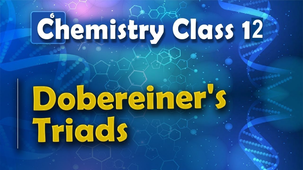 Introduction Dobereiner's Triads (Chemistry) - YouTube
