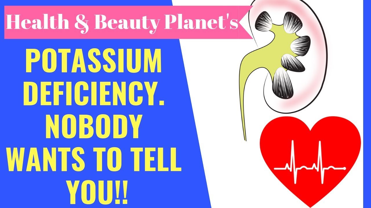 SYMPTOMS OF POTASSIUM DEFICIENCY | MOST SERIOUS POTASSIUM DEFICIENCY ...