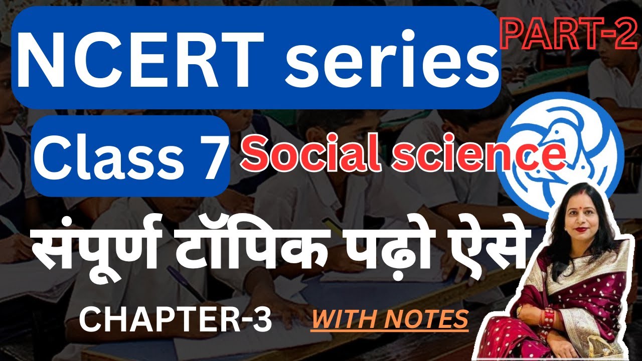 CLASS-7 SST CHAPTER-3 [PART-2] *IN HINDI* #education #educational # ...