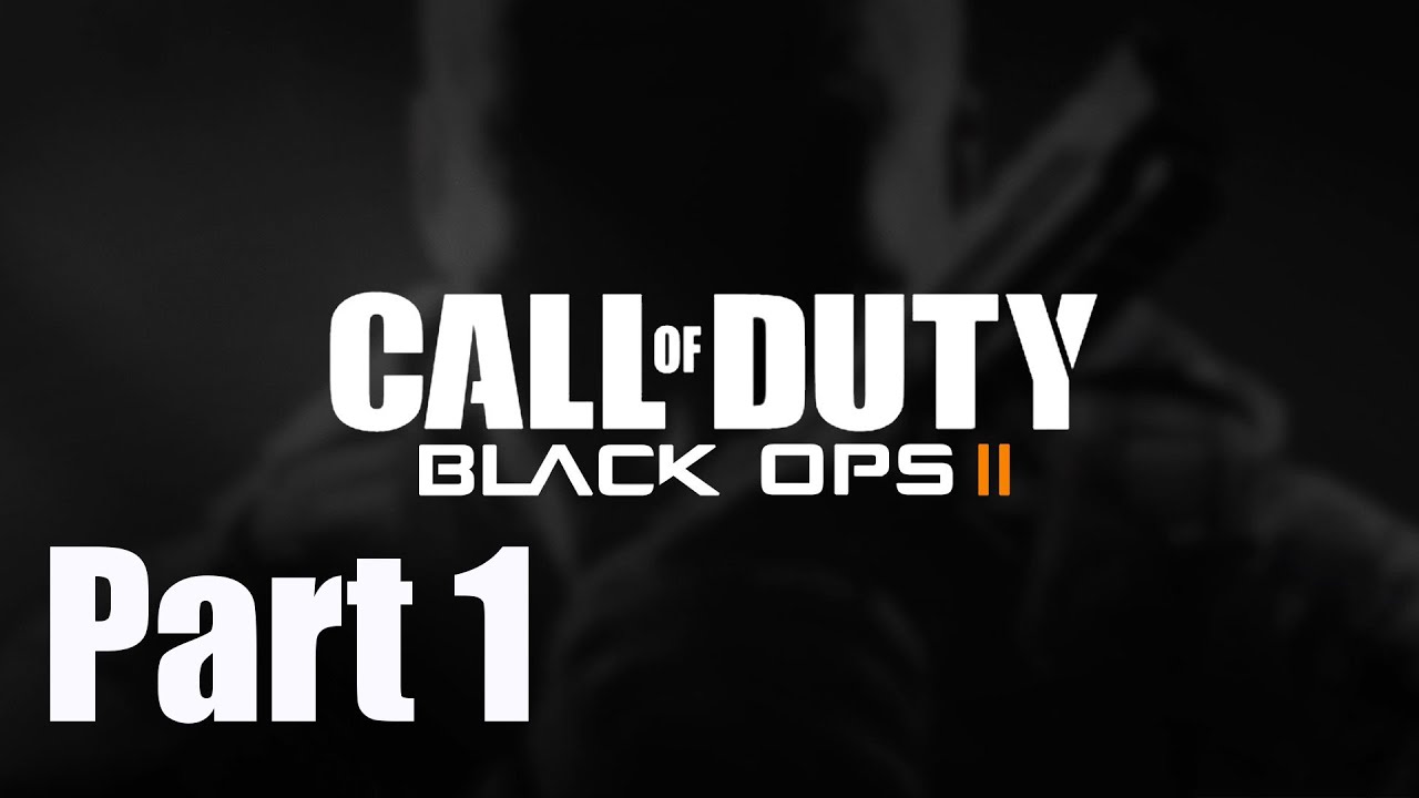 CallOfDuty Black Ops 2-Walkthrough Part 1-Campaign Mission 1-Pyrrhic ...