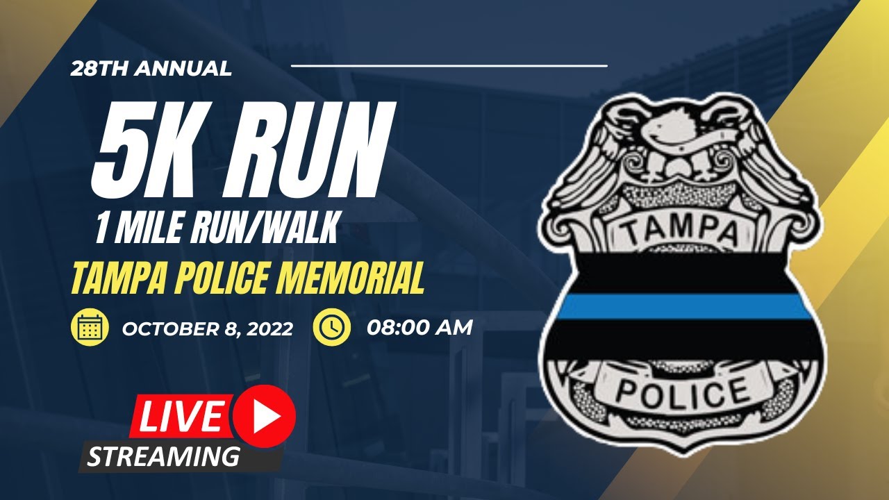 Watch the Tampa Police Memorial 5k Run Live! - YouTube