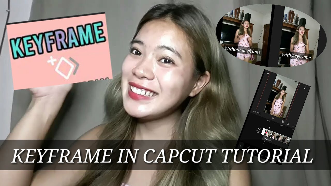 KEYFRAME IN CAPCUT TIKTOK TUTORIAL | MOVING VIDEO - YouTube