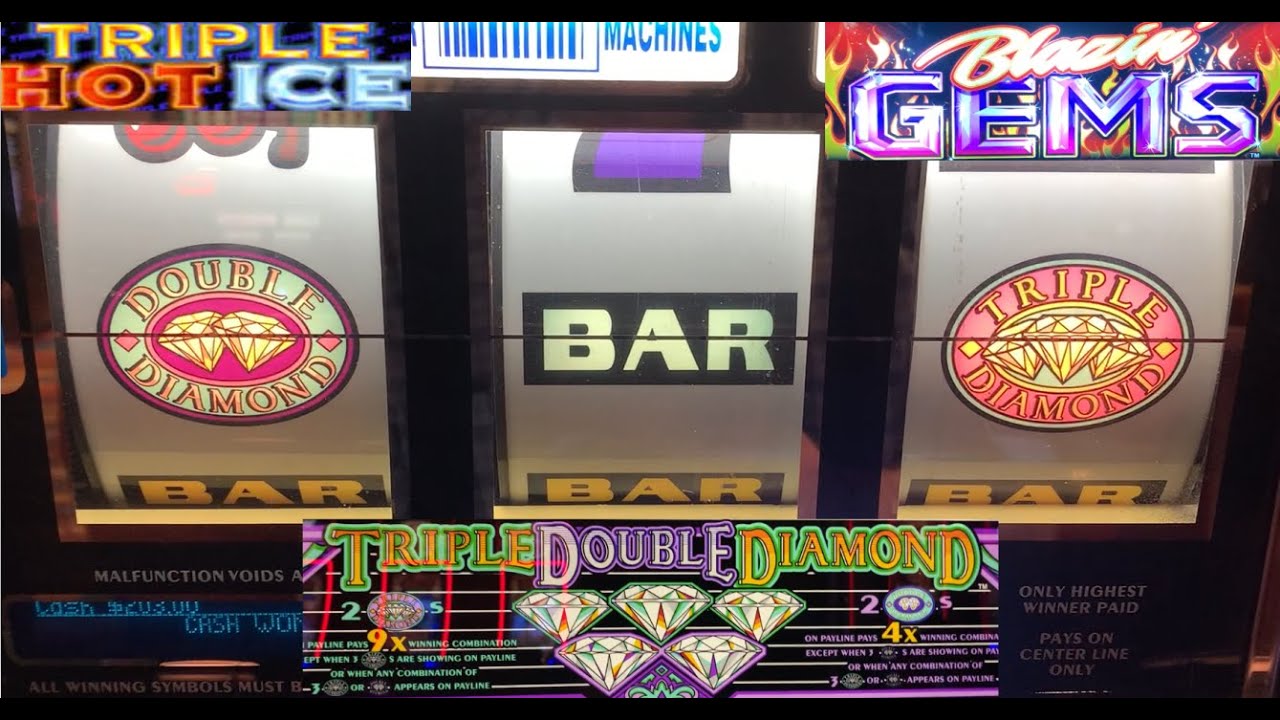 CASINO SLOTS: BLAZIN GEMS + TRIPLE HOT ICE + TRIPLE DOUBLE DIAMOND SLOT ...