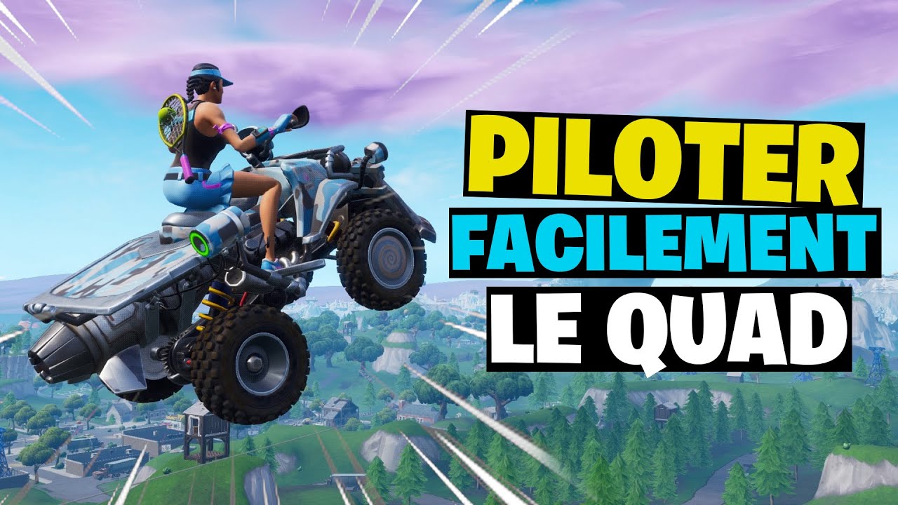Comment voler facilement en Quad sur Fortnite - YouTube