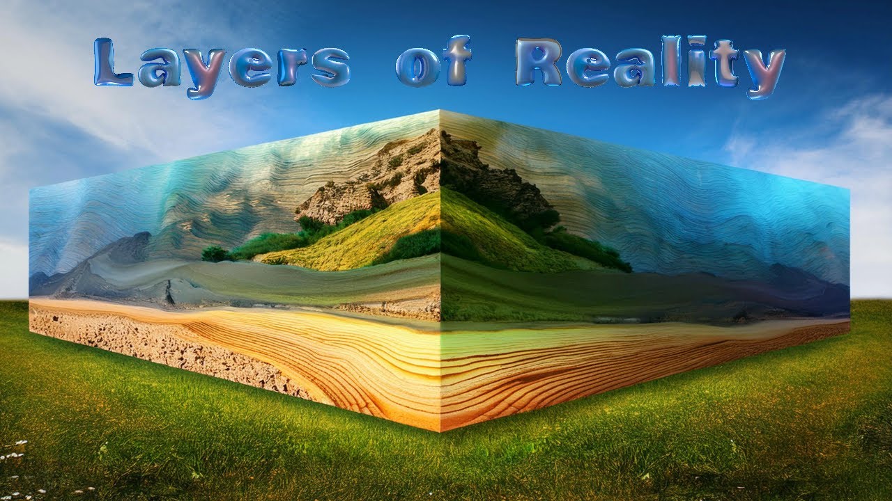 The Nature of Reality: The Layers of Reality Explained - YouTube