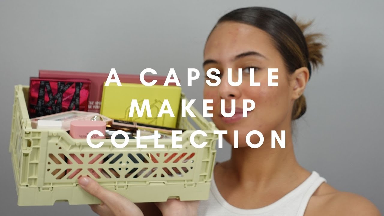 HOW TO: START A CAPSULE MAKEUP COLLECTION - YouTube