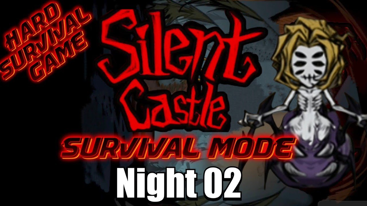 Silent Castle - Survival Mode - Night 02 Android Gameplay - YouTube