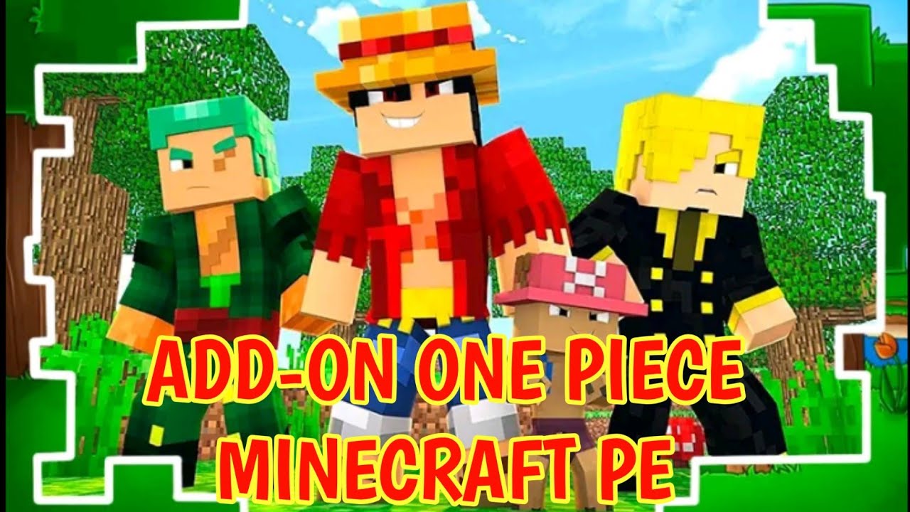 Review ADDON ONE PIECE FOR MINECRAFT PE release!! - YouTube