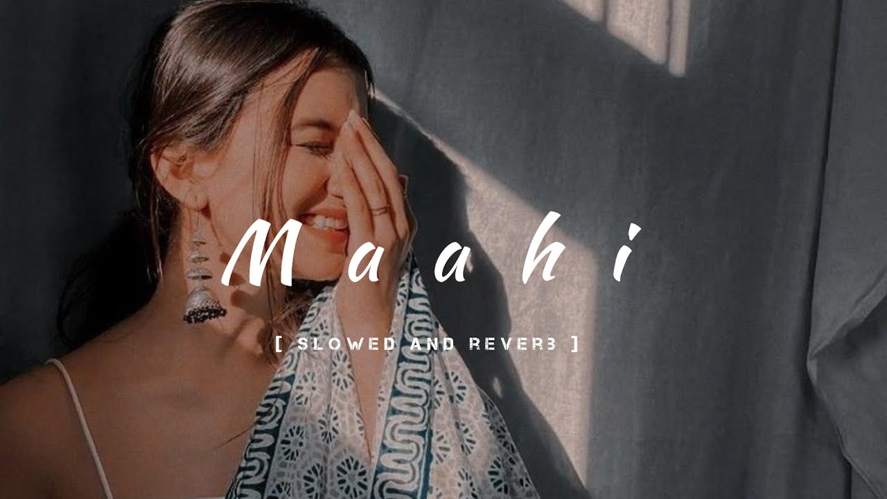 Maahi ( Slowed And Reverb ) | ROCK ON - YouTube