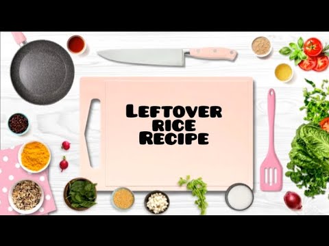 Leftover rice recipe with Shaheen's kitchen ️ - YouTube