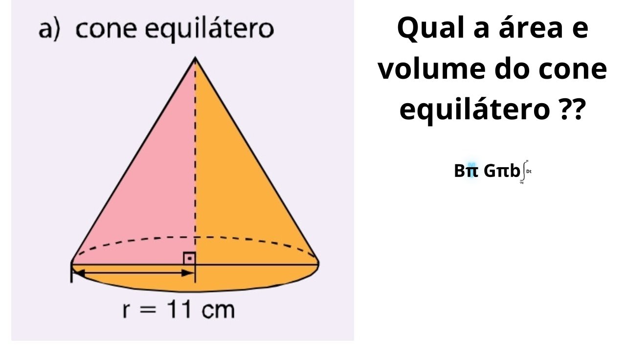 Qual a área e o volume de um cone equilátero geometria espacial - YouTube