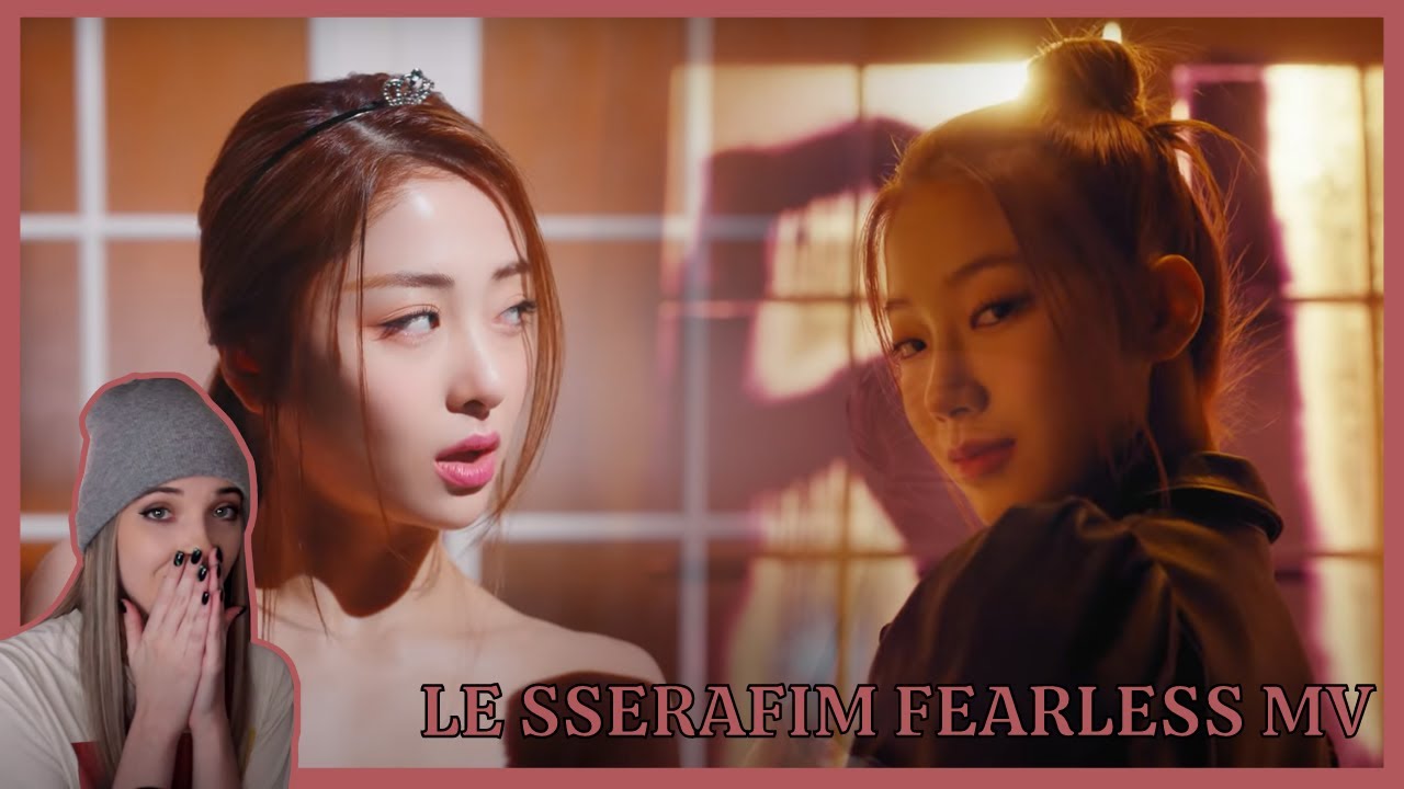 LE SSERAFIM FEARLESS Official M/V Reaction ll A New Sight For Me - YouTube