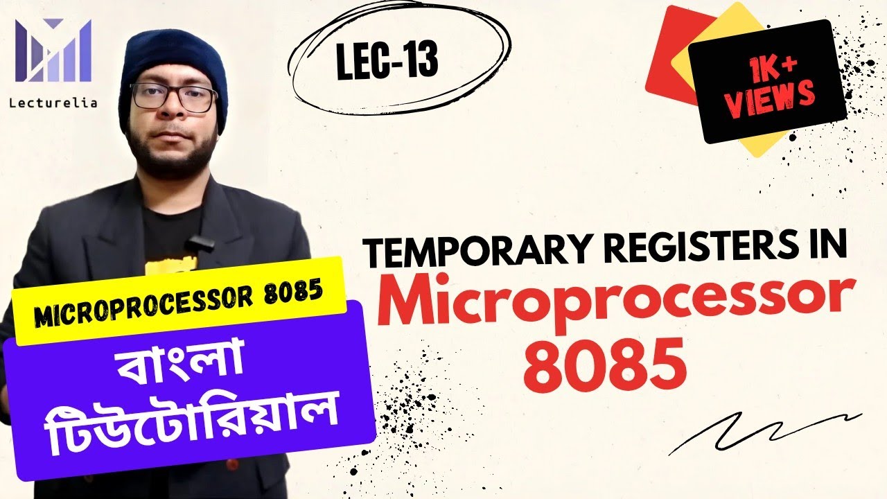 🔴 Temporary Register in 8085 Microprocessor | Bangla Tutorial | Lecturelia 🔴 - YouTube