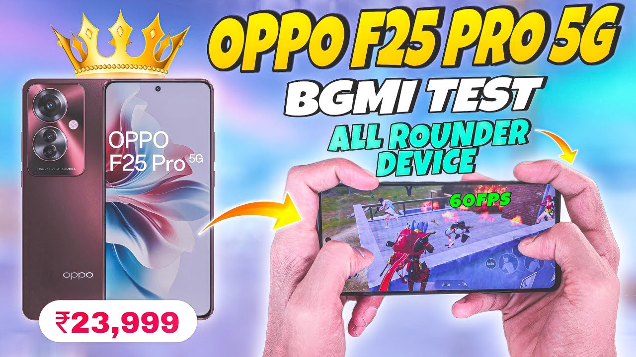🔥OPPO f25 Pro 5G BGMI Test With Fps! - Dimensity 7050 Processor - YouTube