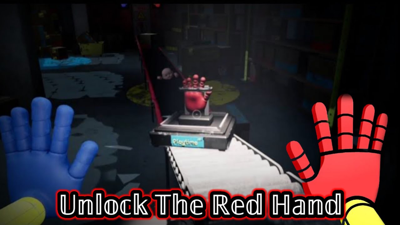 How To Unlock The Red hand | Red Hand Location | Poppy playtime chapter ...